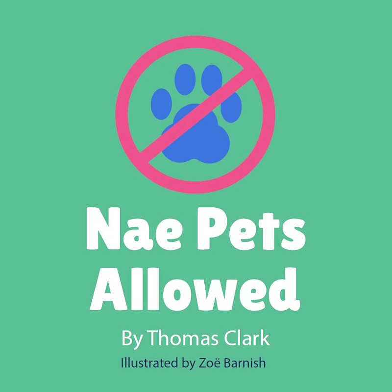 Nae Pets Allowed by Thomas Clark - Listen, read and share - BBC Bitesize