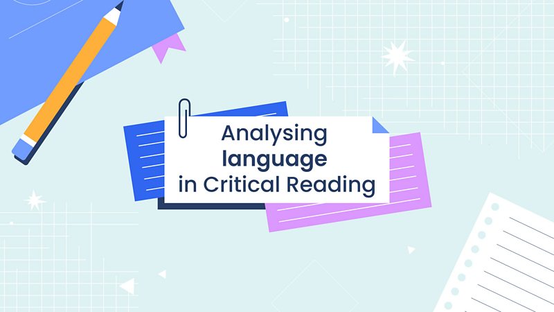 Critical Reading - Higher English - BBC Bitesize