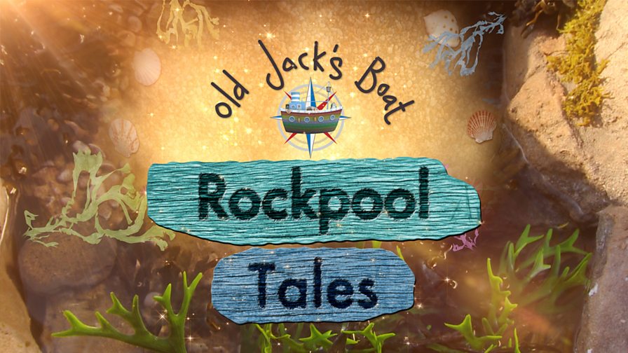 CBeebies Radio - Old Jack's Boat: Rockpool Tales