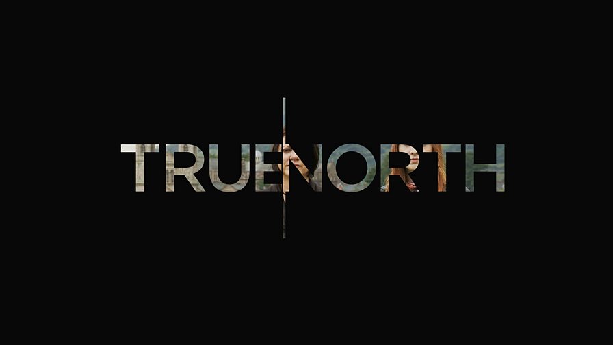 BBC One - True North