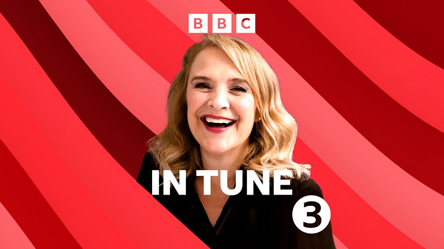 BBC Radio 3 - Schedules, Thursday 22 August 2024