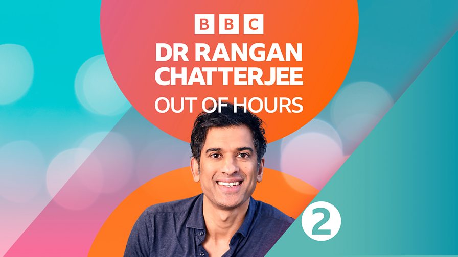 BBC Radio 2 - Dr Rangan Chatterjee: Out of Hours, Self-Esteem: Prioritising Pleasure, Self ...