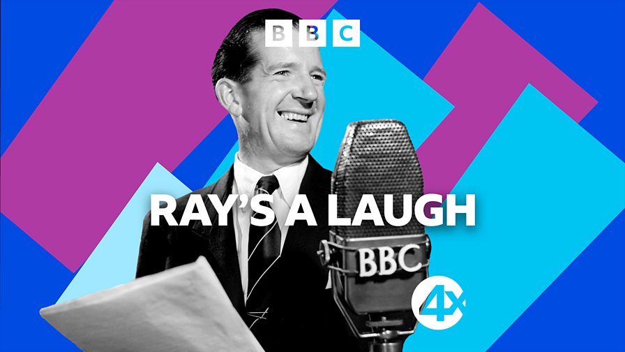 BBC Radio 4 Extra - Ray's a Laugh