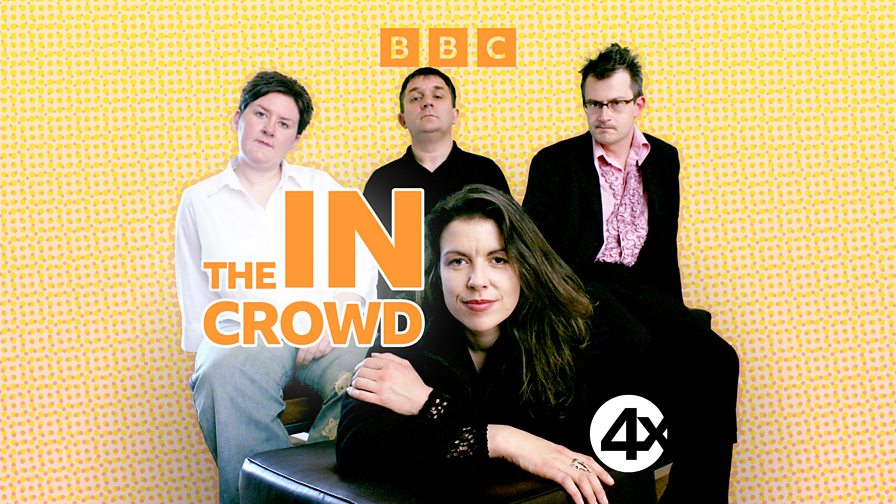 BBC Radio 4 Extra - The In Crowd