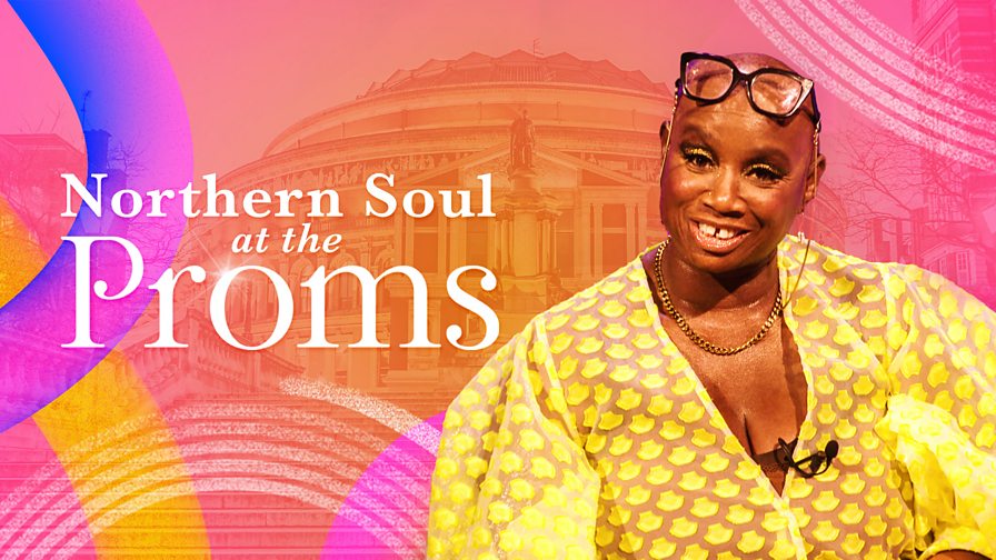 BBC Radio 3 - BBC Proms, 2023, Northern Soul at the Proms, “Take my ...