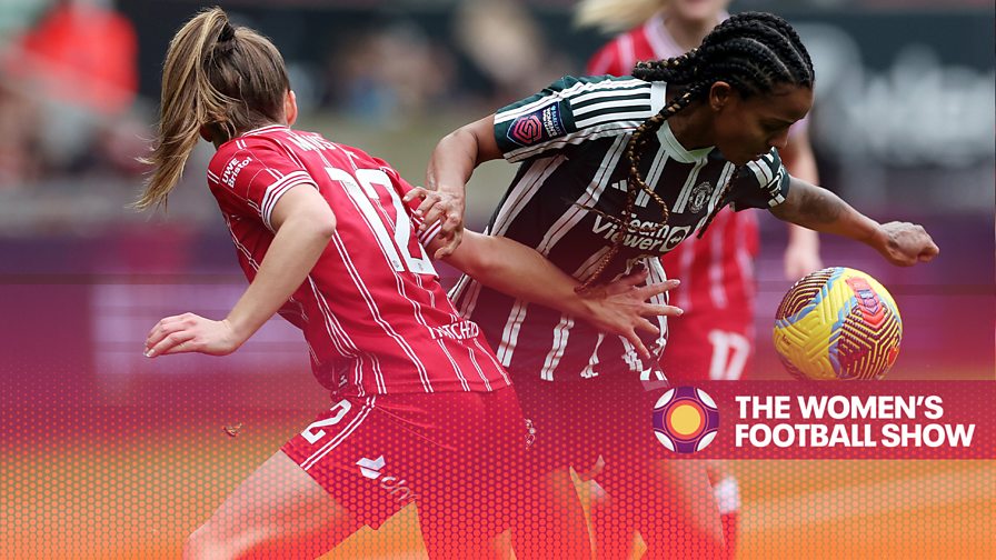 BBC One - The Women's Football Show - Available now
