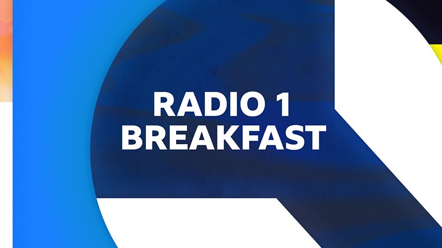 BBC Radio 1 - Radio 1 Breakfast