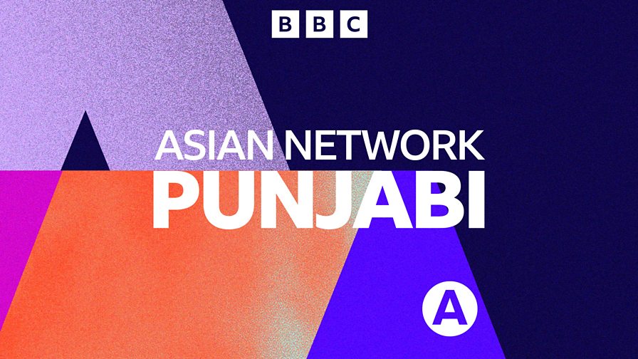 BBC Asian Network - Asian Network Punjabi, AJD - Episode guide