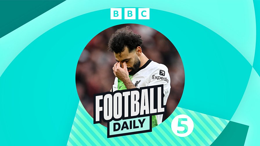 BBC Radio 5 Live - Football Daily - Downloads