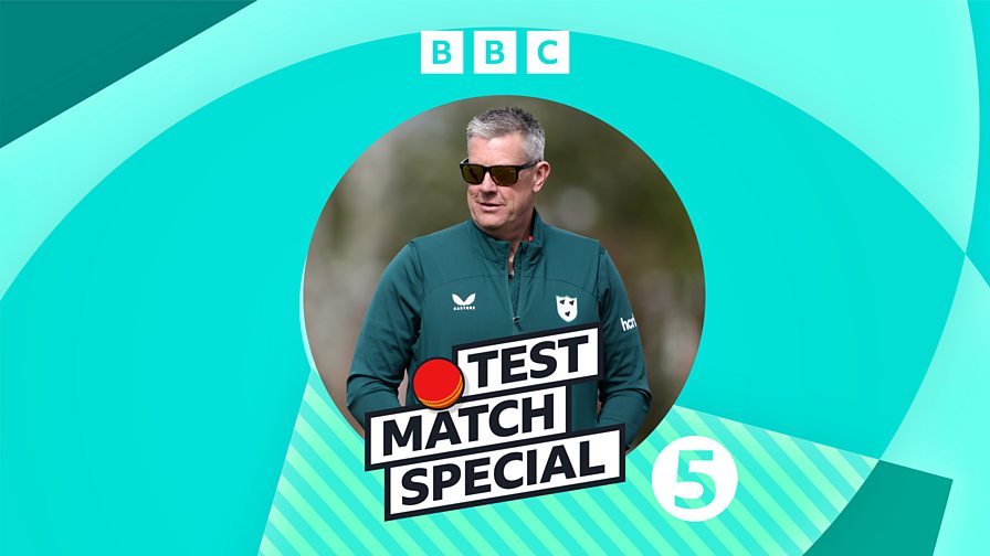 BBC Radio 5 Live - Test Match Special - Available now