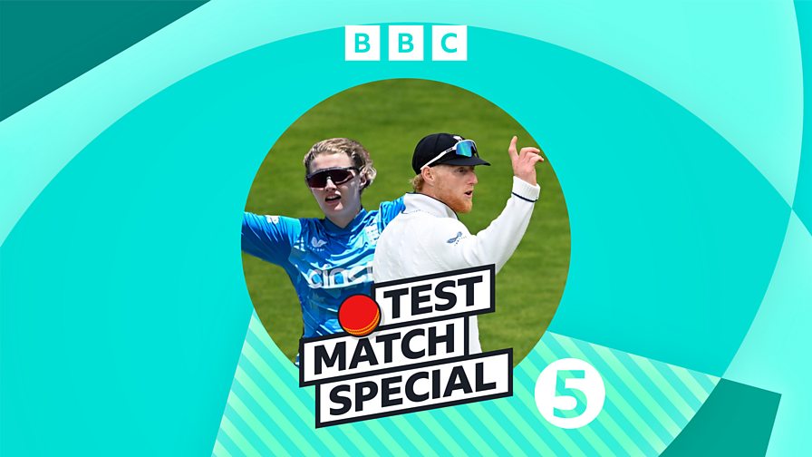 BBC Radio 5 Live - Test Match Special - Available now