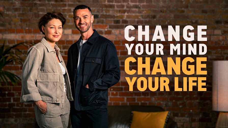 BBC One - Change Your Mind, Change Your Life