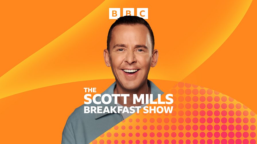 BBC Radio 2 - The Scott Mills Breakfast Show, The Scott Mills Breakfast ...