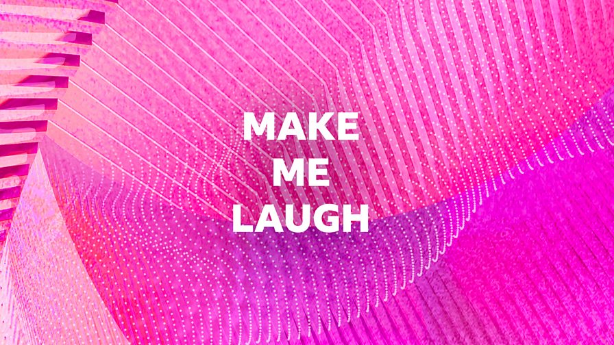 BBC - Make Me Laugh