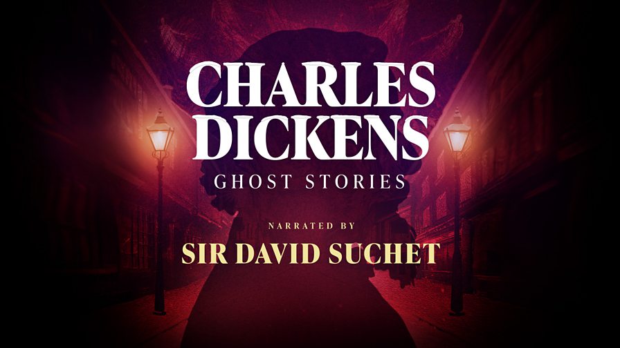 BBC Sounds - Charles Dickens Ghost Stories
