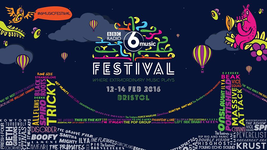 BBC Radio 6 Music - 6 Music Festival, 2016 - What did BRISTOL stand for ...