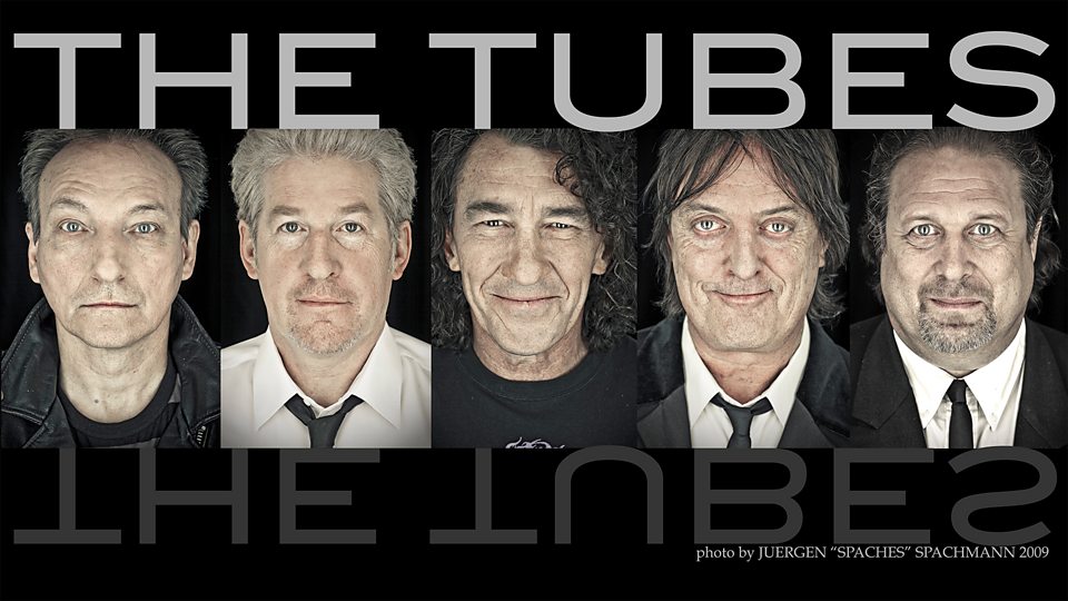 The Tubes - New Songs, Playlists & Latest News - BBC Music