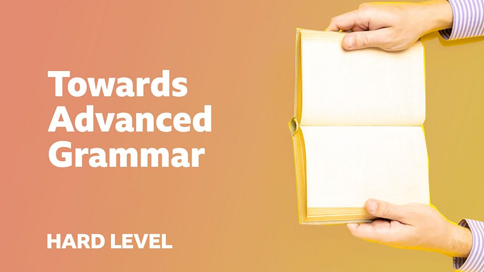 BBC Learning English - Hard Grammar Home - BBC Learning English