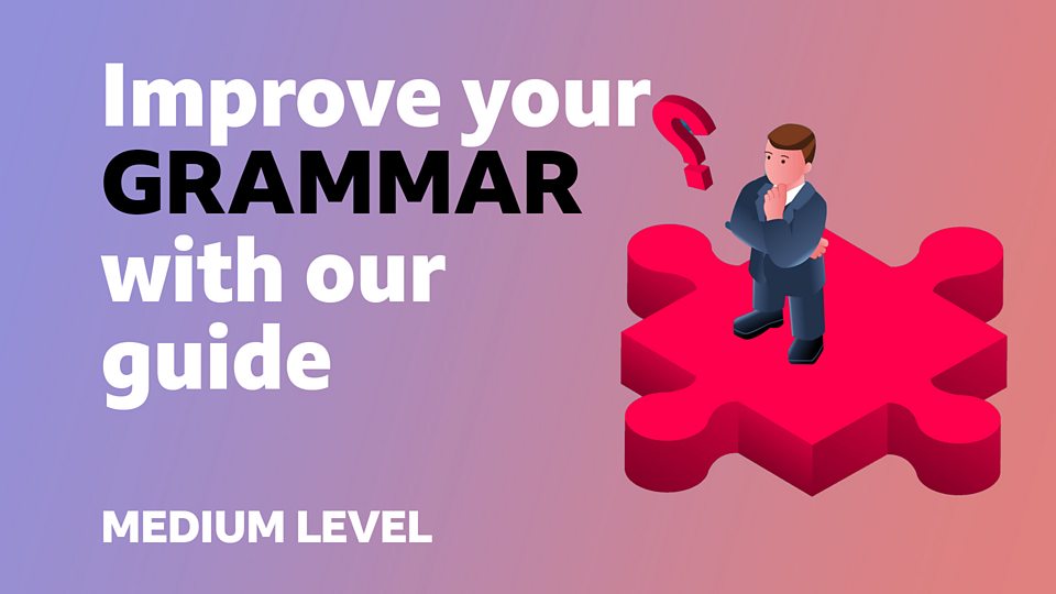 BBC Learning English - Medium Course - BBC Learning English