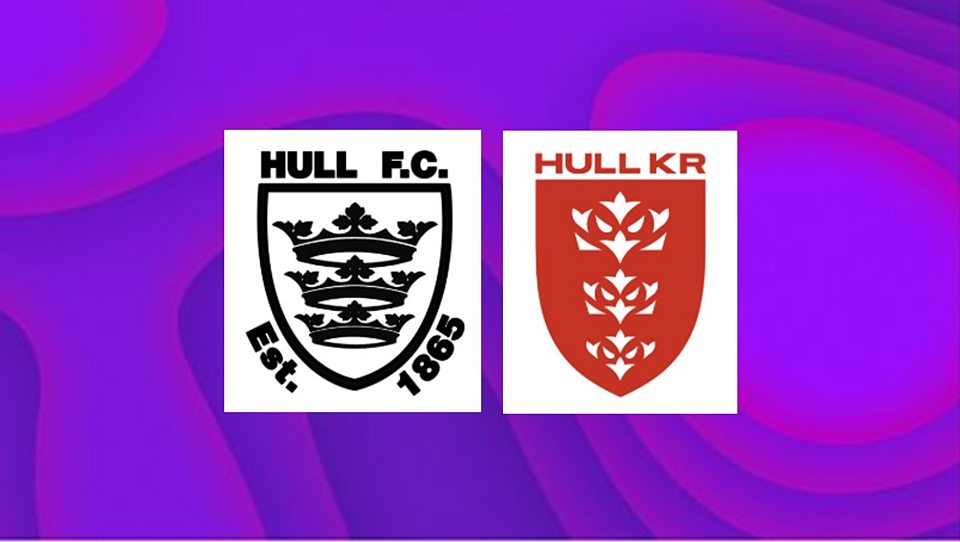 Challenge Cup LIVE: Hull FC v Hull KR - text, watch & listen - BBC Sport
