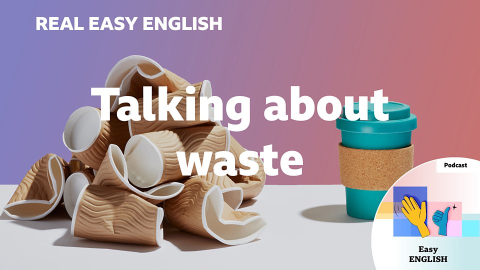 BBC Learning English - Environment - topic