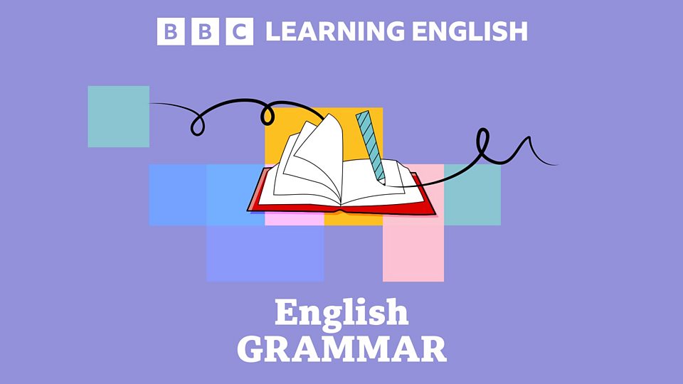 BBC Learning English - Improve your grammar