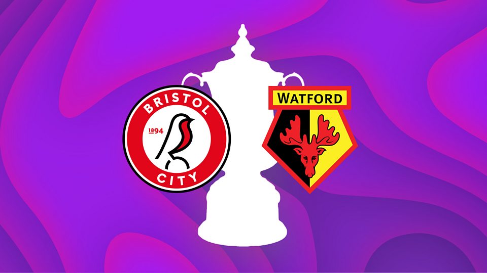 Bristol City vs Watford: FA Cup stats & head-to-head - BBC Sport