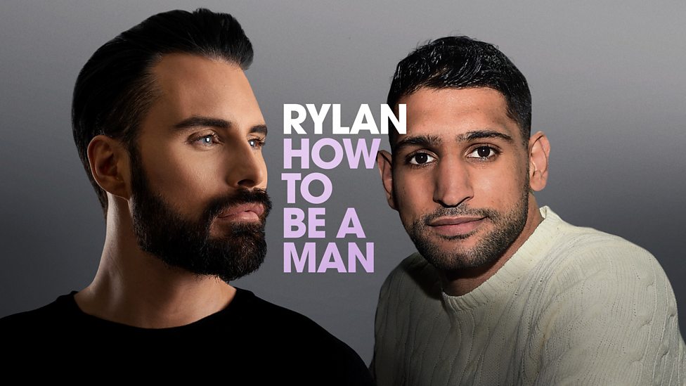BBC Sounds - Rylan: How to Be..., Rylan: How to Be a Man - Amir Khan ...