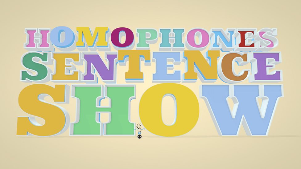 KS2 English: Homophones - BBC Teach