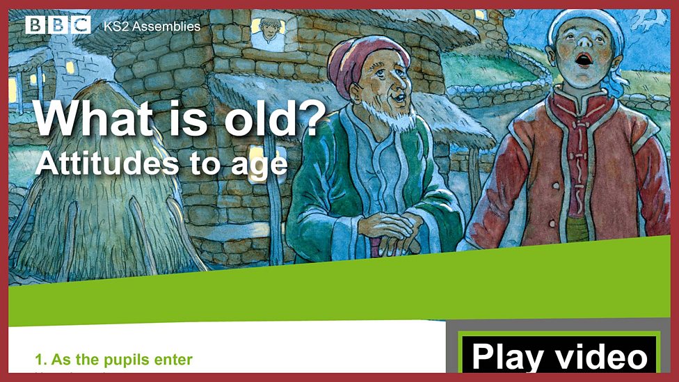 What is old? Attitudes to age - BBC Bitesize