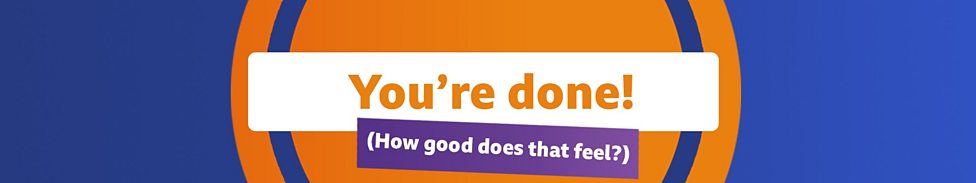 The BBC Bitesize 14 day sort-your-life-out challenge - BBC Bitesize