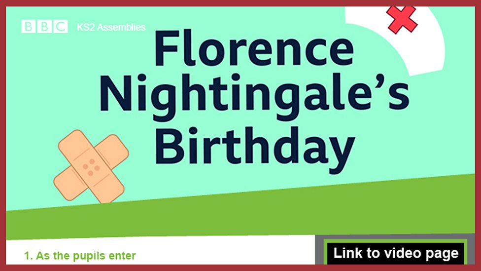 Florence Nightingale's Birthday - BBC Bitesize