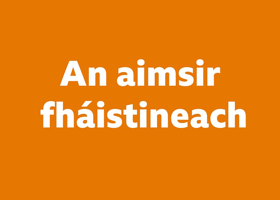 Grammar - KS3 Irish – Learners - BBC Bitesize