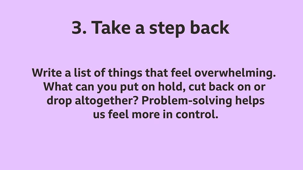 How to manage if you're feeling overwhelmed - BBC Bitesize