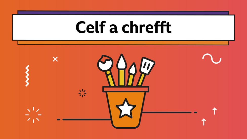 Cyfnod Sylfaen - Celf a chrefft - BBC Bitesize