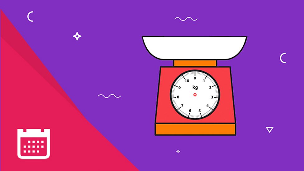 Weight and mass - KS2 Maths - BBC Bitesize