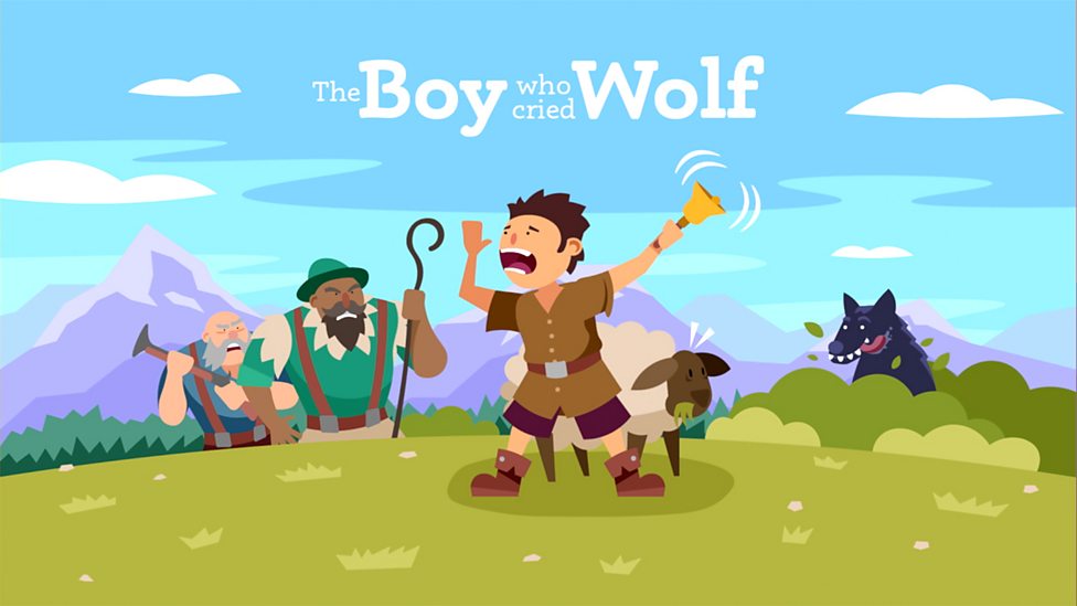 The Boy who cried Wolf by Aesop - BBC Teach
