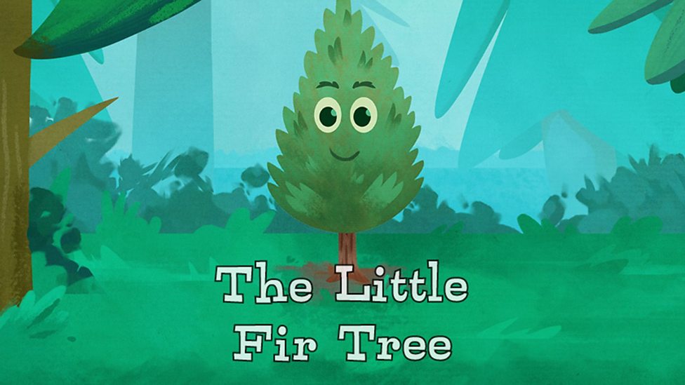 The Little Fir Tree: Musical Storyland - BBC Teach