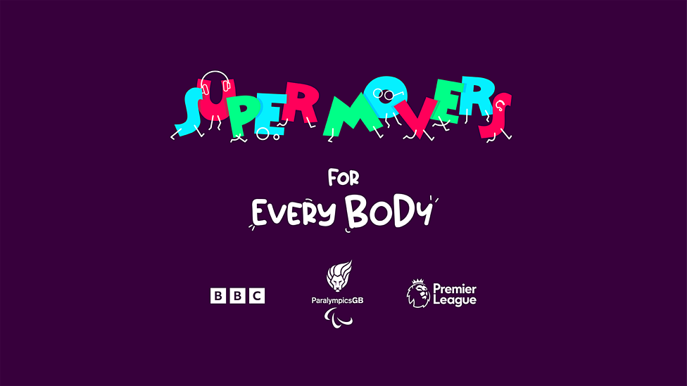 BBC Super Movers for Every Body: FAQs - BBC Teach