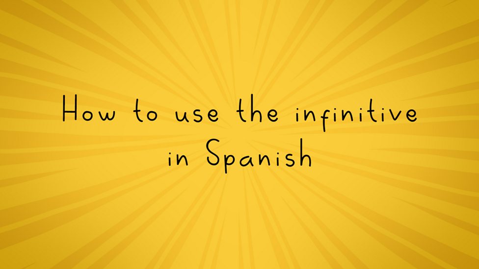 Grammar: basic verbs - GCSE Spanish - BBC Bitesize