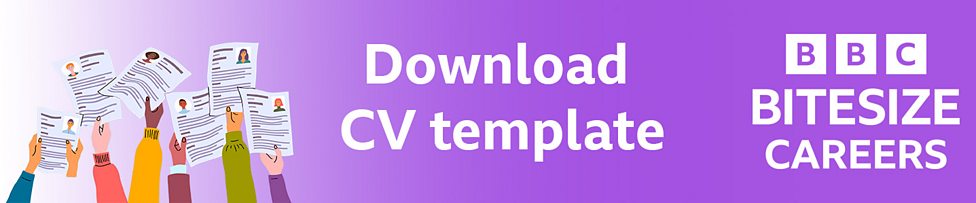 Career toolkit: How do I write a great CV? - BBC Bitesize
