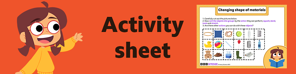 Changing the shape of materials – KS1 Science curriculum - BBC Bitesize