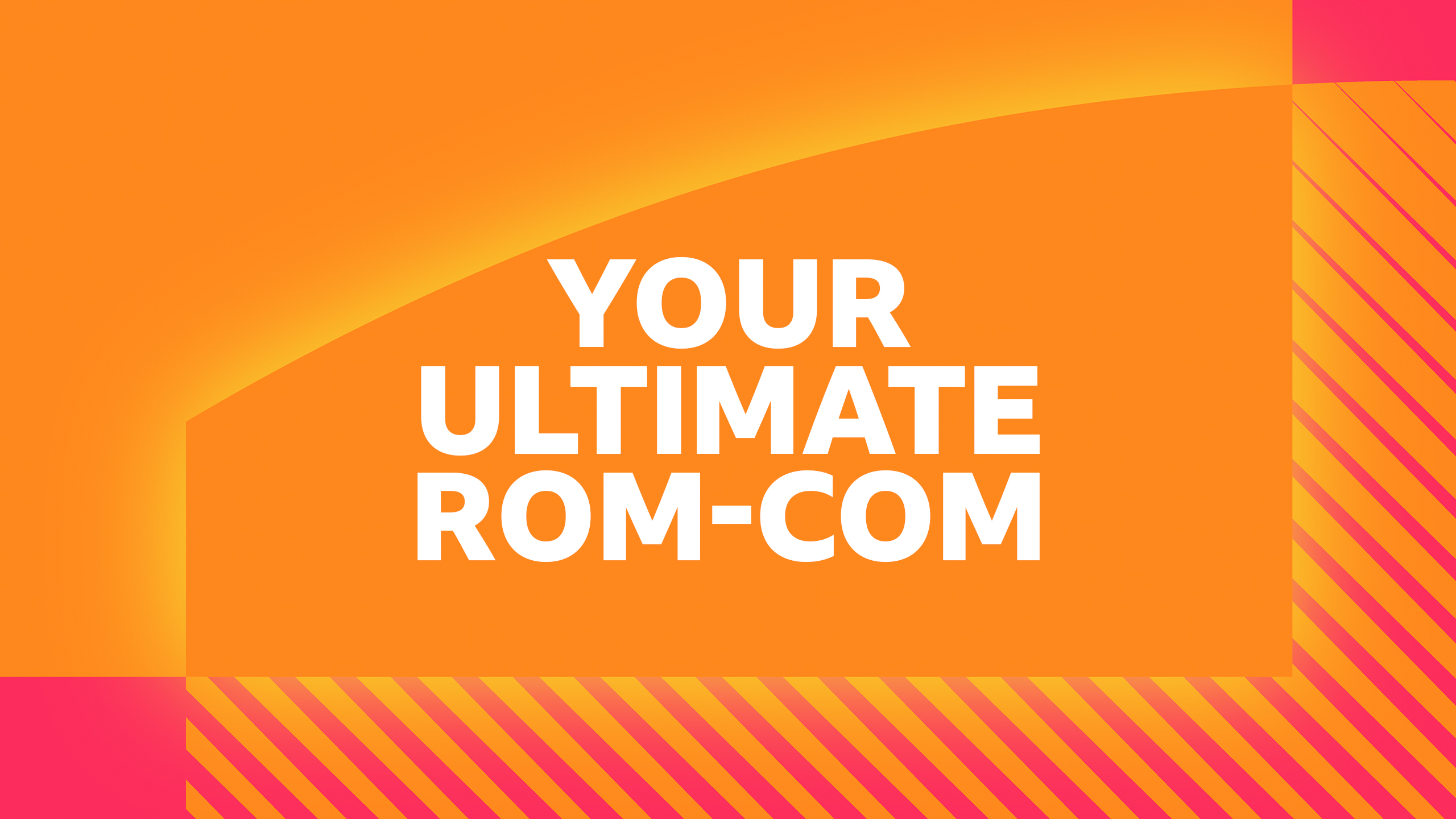 What is your ultimate Rom-Com? - Canvas