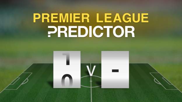 Premier League Predictor: Make your predictions now - BBC Sport