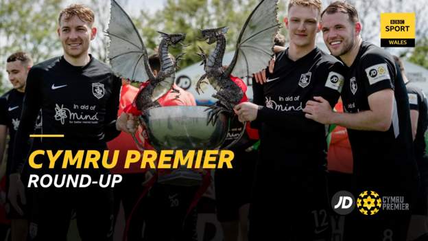 Cymru Premier round-up - BBC Sport