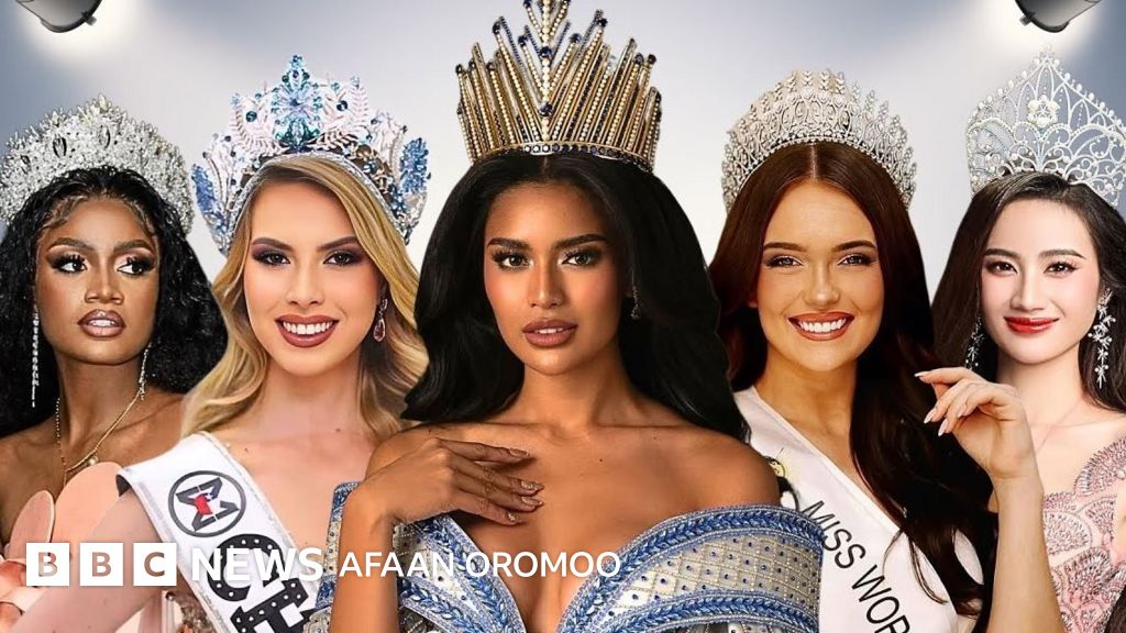 Miss World 2025: Itoophiyaa dabalatee bareedduwwaan addunyaa wal dorgomaa jiraniin wal baraa ...