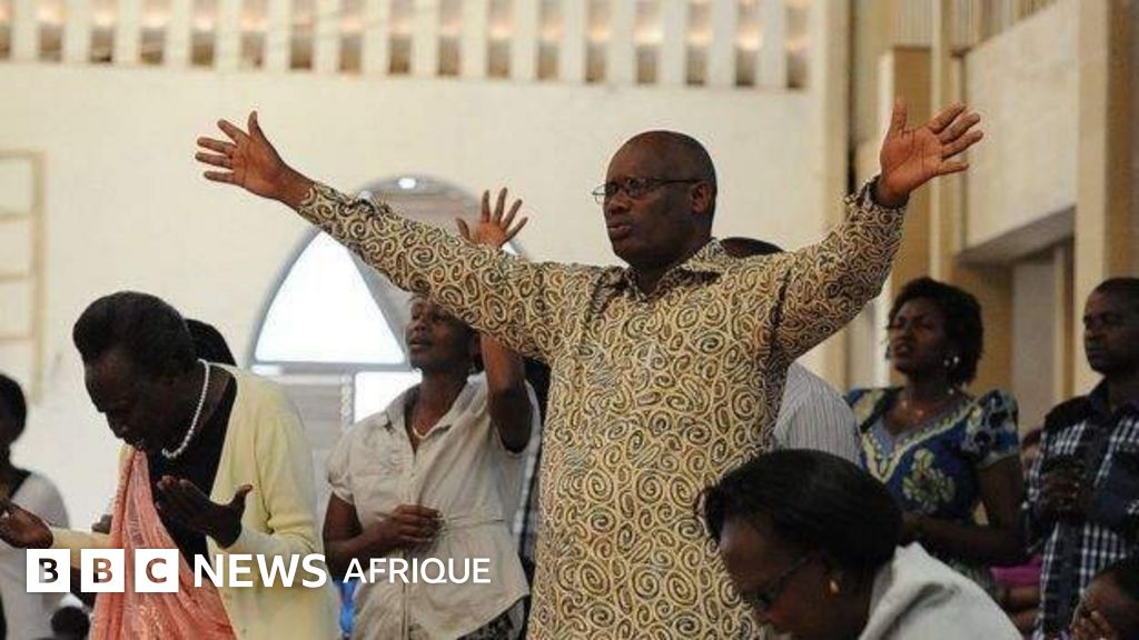 Six prédicateurs et dirigeants d'église arrêtés au Rwanda - BBC News ...