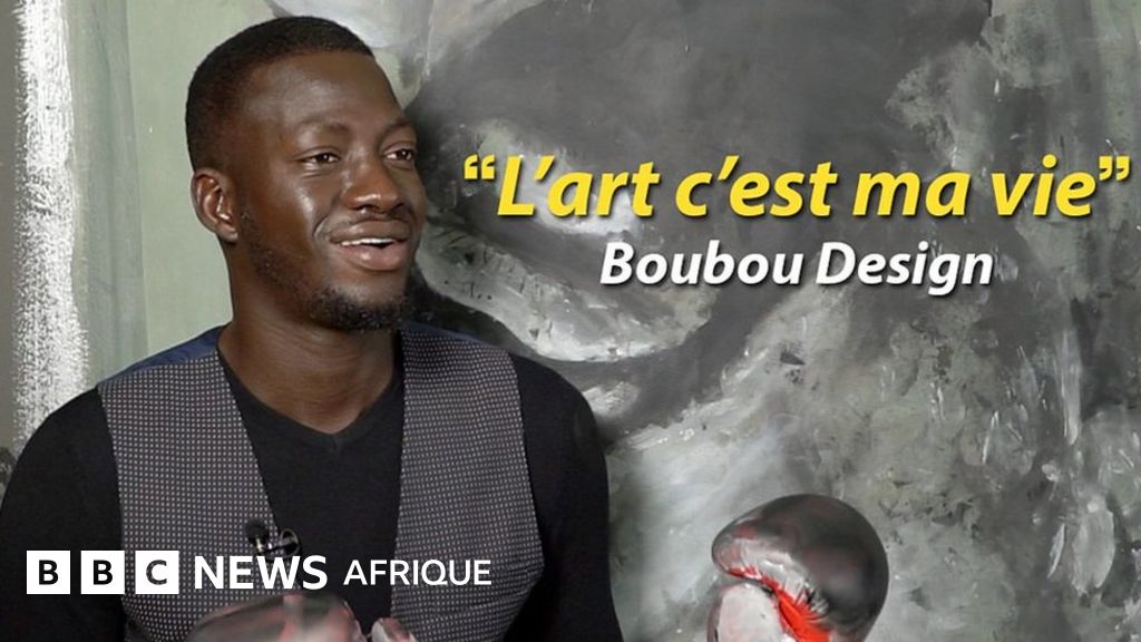 Boubou Design, peintre et phénomène des réseaux sociaux au Sénégal ...