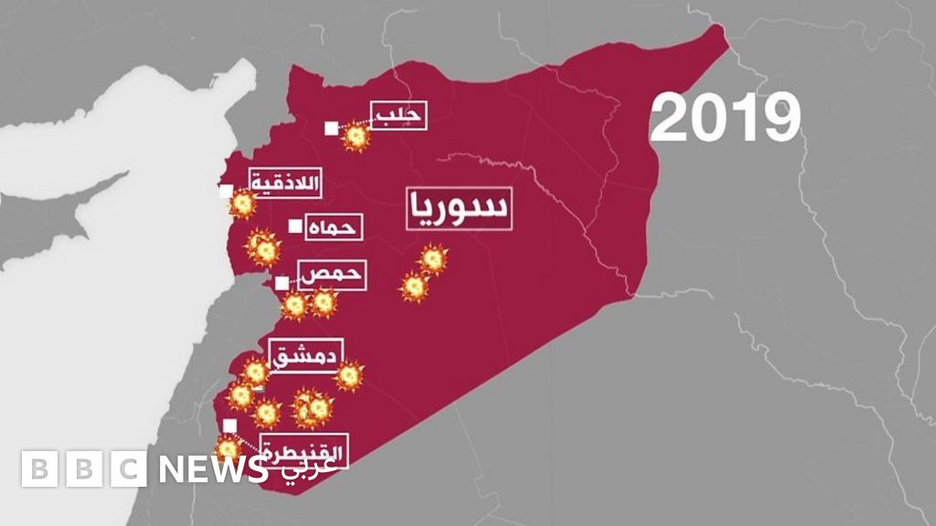 ماهي المواقع العسكرية التي تتهم سوريا إسرائيل بضربها منذ 2013؟ Bbc