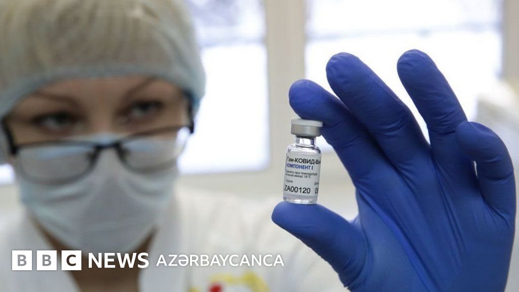 Azərbaycanda iki Covid-19 vaksininin birgə tətbiqi araşdırılacaq - BBC ...
